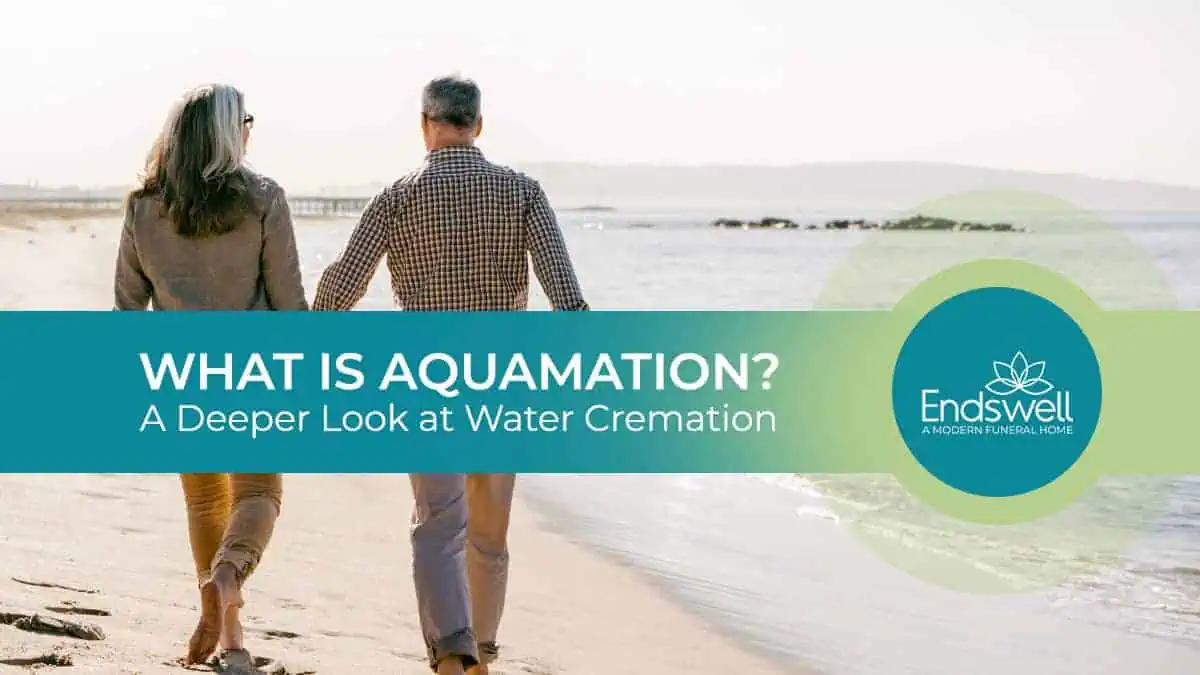 What Is Aquamation? A Deeper Look at Water Cremation